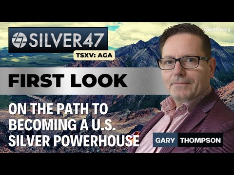 Silver47 (TSXV: AGA) - On the Path to Becoming a U.S. Silver Powerhouse