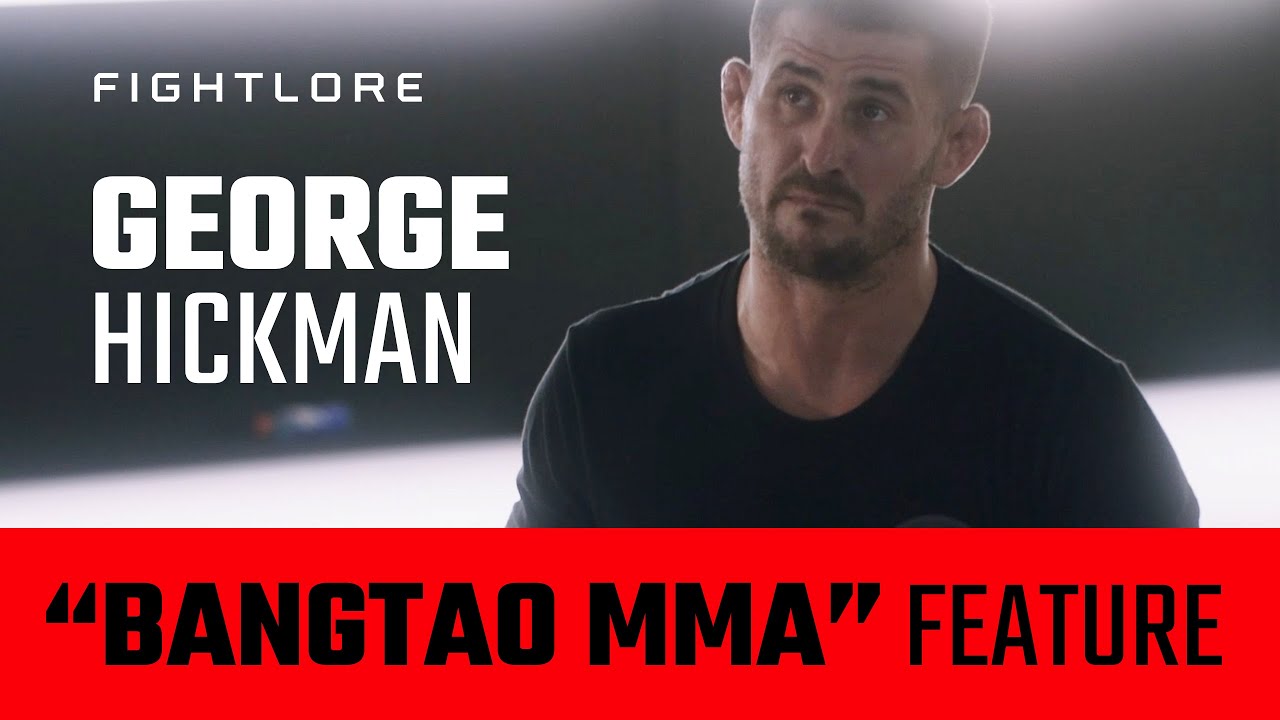 George Hickman I Coach Bangtao Muay Thai & MMA I Fightlore Official ...