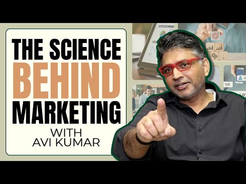 The Science Behind Marketing with Avi Kumar - What's Working in ...