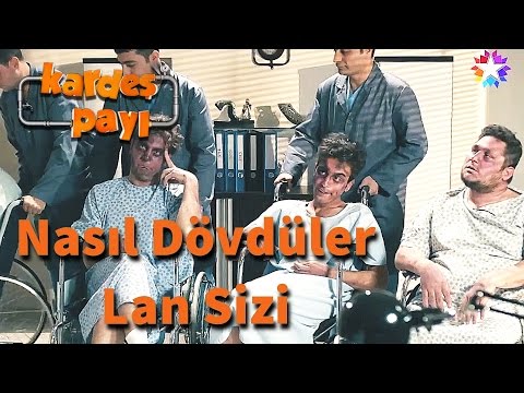 Kardeş Payı 26.Bölüm - Nasıl Dövdüler Lan Sizi