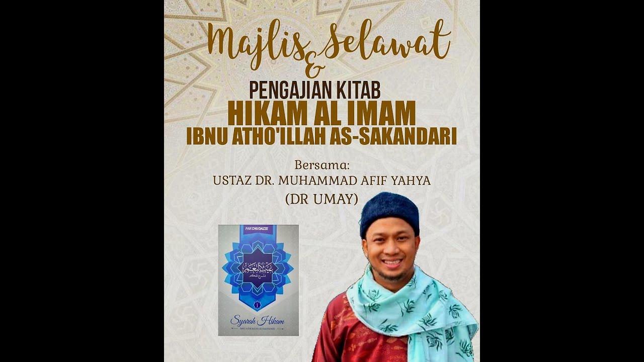 Majlis Selawat dan Bacaan Kitab Hikam Imam Ibnu Atho'illah - Dr UMAY - YouTube