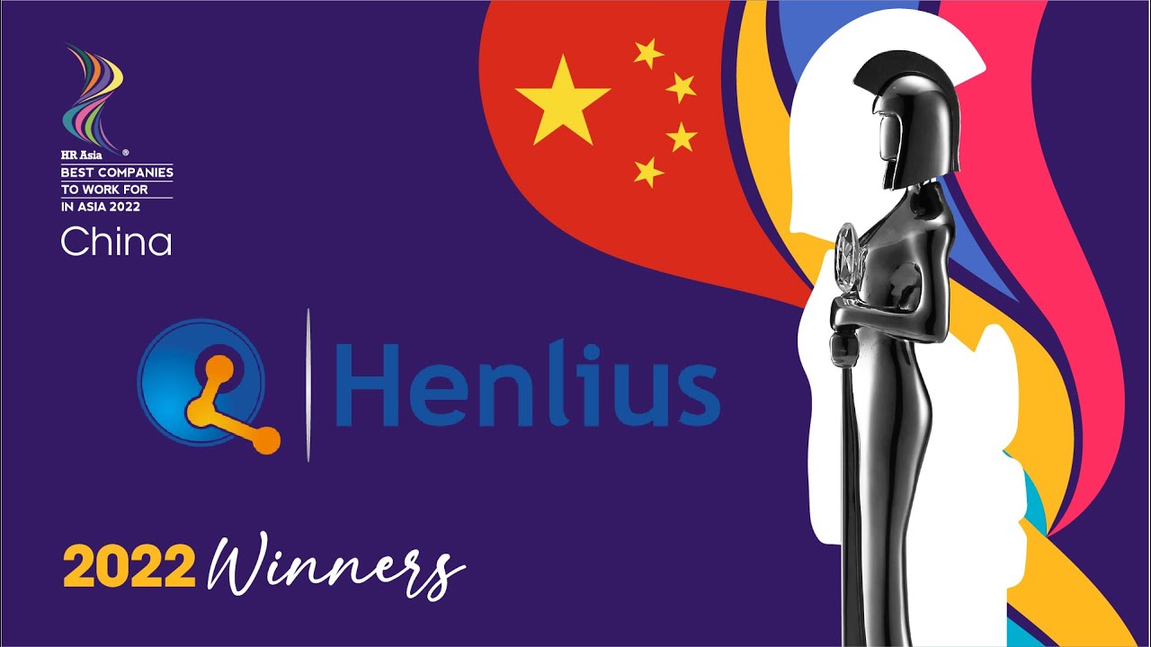 SHANGHAI HENLIUS BIOTECH, INC. - 2022 China HR ASIA Best Companies to ...