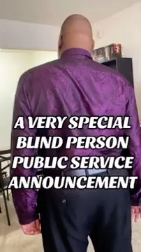 A VERY SPECIAL BLIND PERSON PSA - YouTube