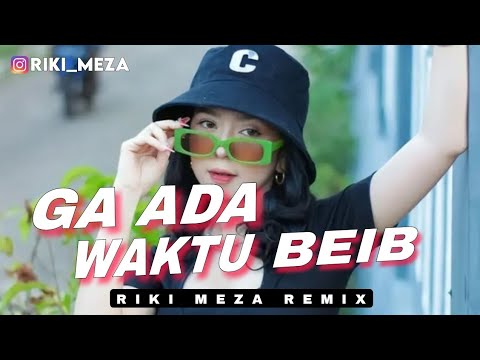 DANSA PORTU GACOR🔥 GA ADA WAKTU BEIB || RIKI MEZA REMIX💃 - YouTube