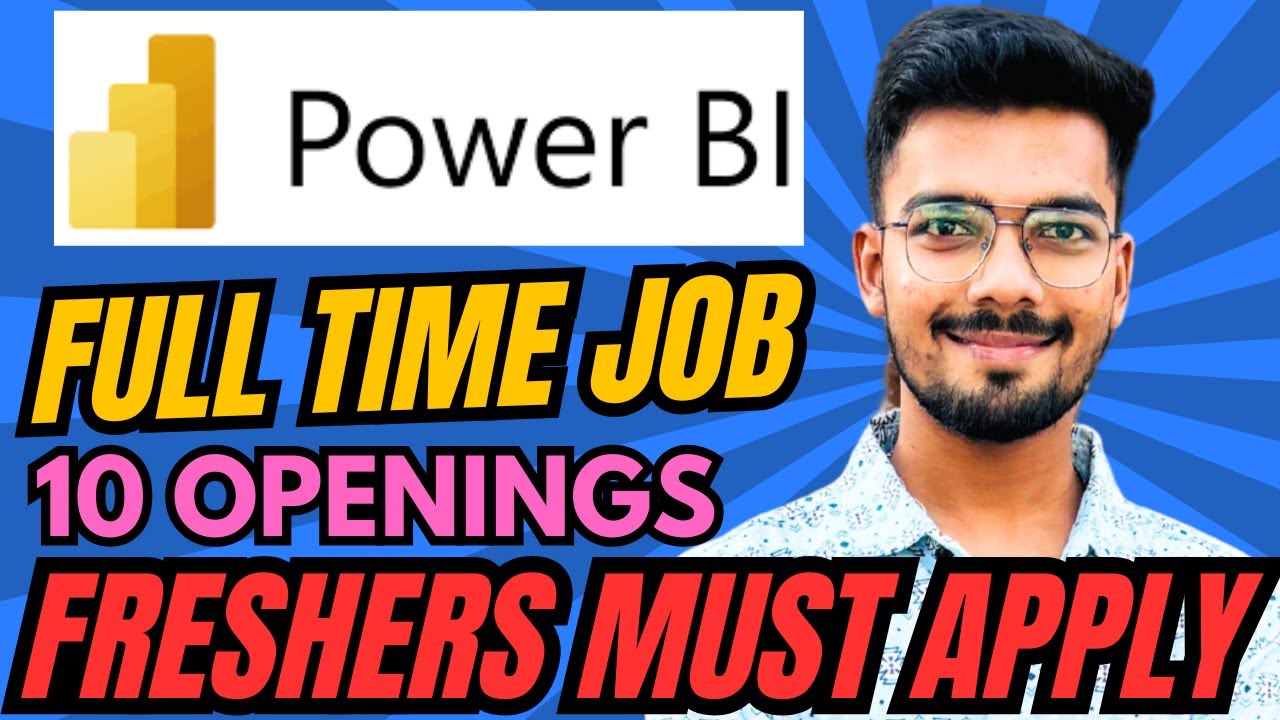 Power BI Jobs | Freshers jobs for college students | Jobs 2025 - YouTube