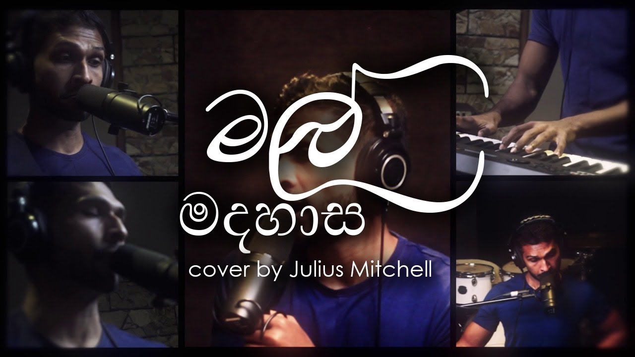 Mal Madahasa Peedena (Cover) - Julius Mitchell - YouTube