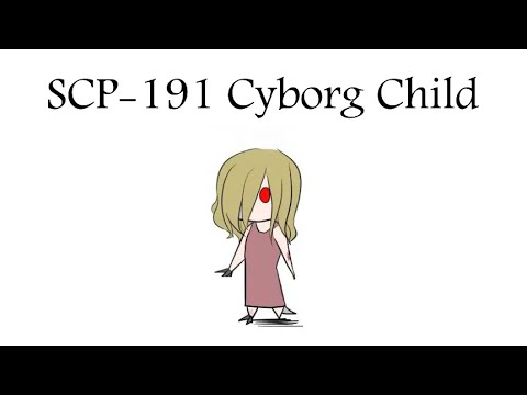 Oversimplified SCP Chapter 31 - "SCP-191 Cyborg Child" - YouTube