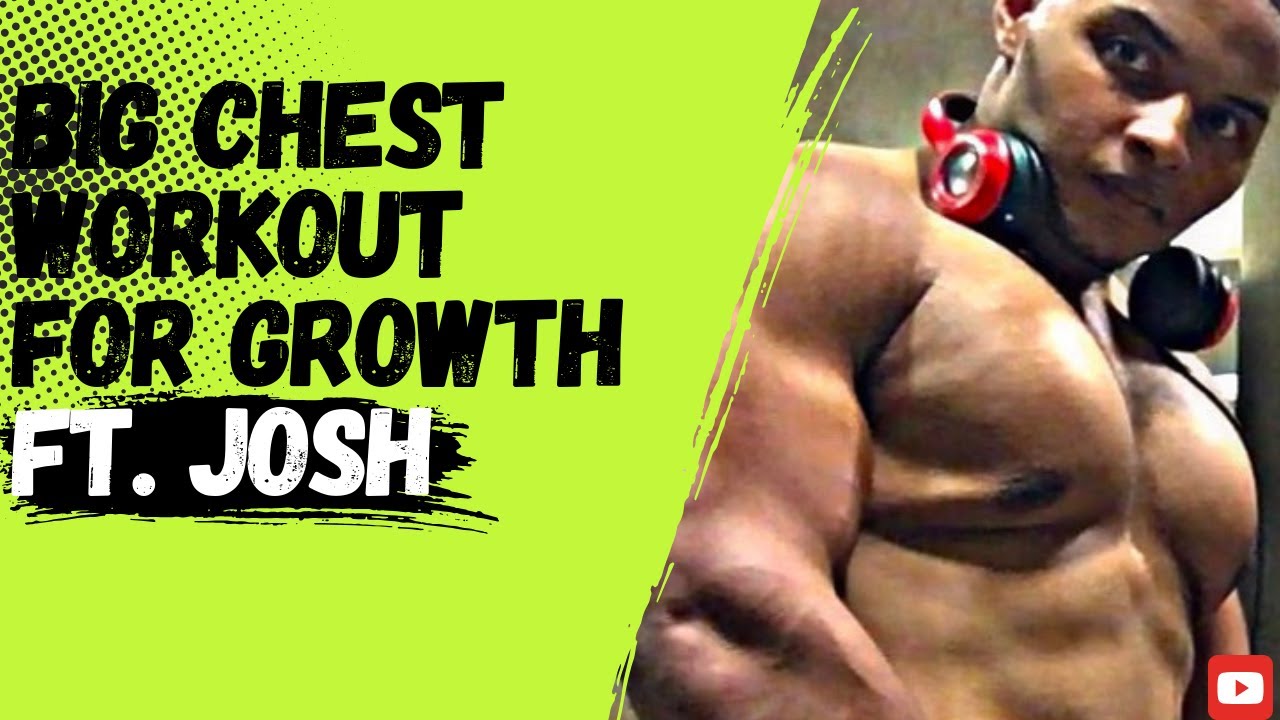Big Chest Workout With My Boy ft. Josh - YouTube