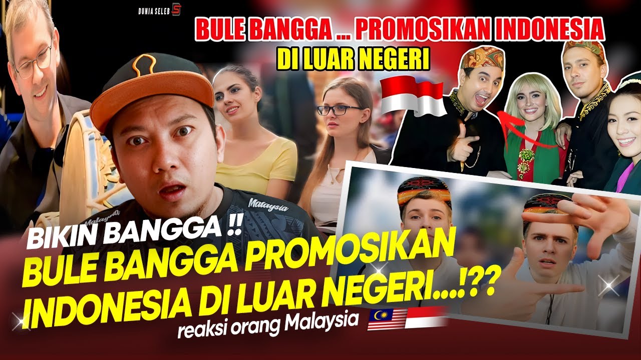 🇮🇩 LUAR BIASA!! Bule Bule Super Bangga Promosikan Budaya INDONESIA di Luar Negeri?! | 🇲🇾 ...