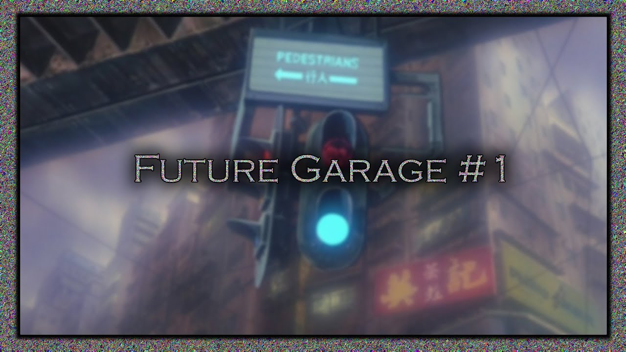 Top 10 Future Garage Songs #1 - YouTube