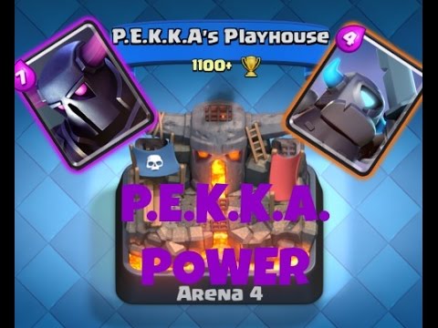 P.E.K.K.A POWER STRATEGY - Clash Royale arena 4 PEKKA PLAYHOUSE - YouTube