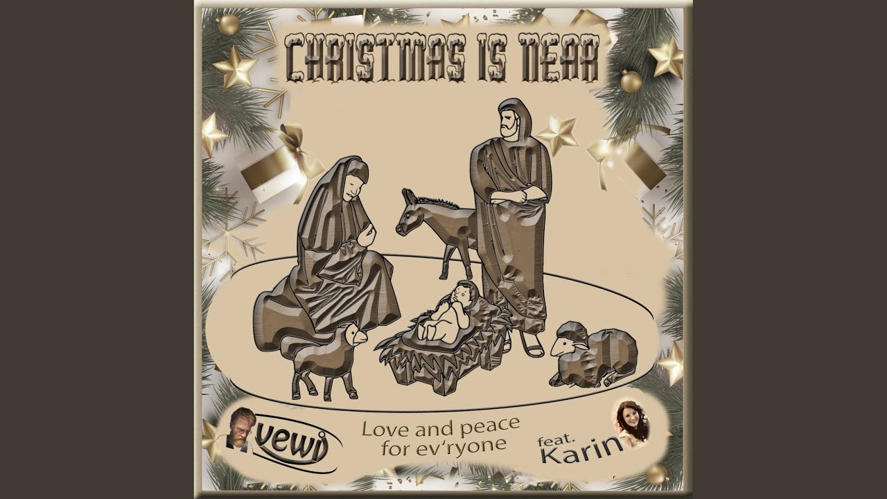 Christmas Is Near - YouTube