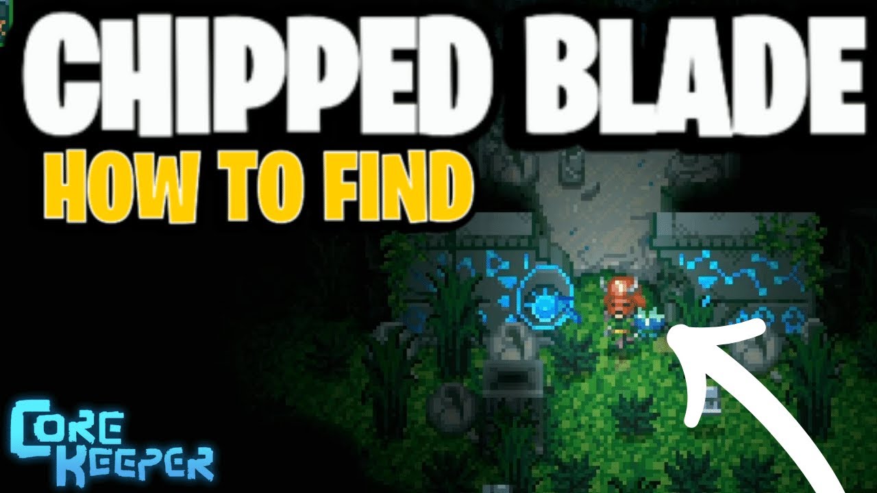 How to find the Chipped Blade! | Core Keeper - YouTube