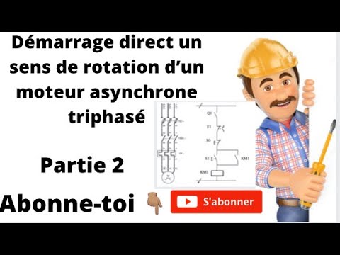 DÉMARRAGE DIRECT UN SENS DE ROTATION ! - YouTube