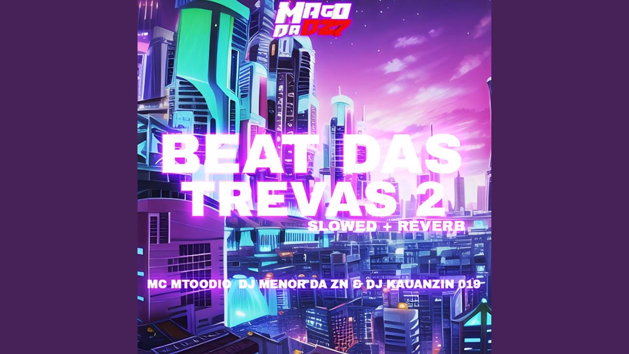 Beat Das Trevas 2 Slowed Reverb Youtube Music
