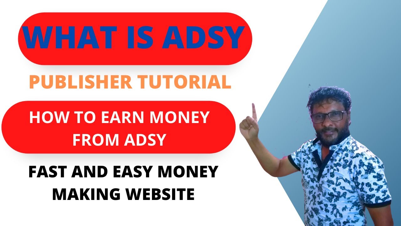 What is Adsy | How To Earn Money from Adsy | FAST and Easy Money Making ...