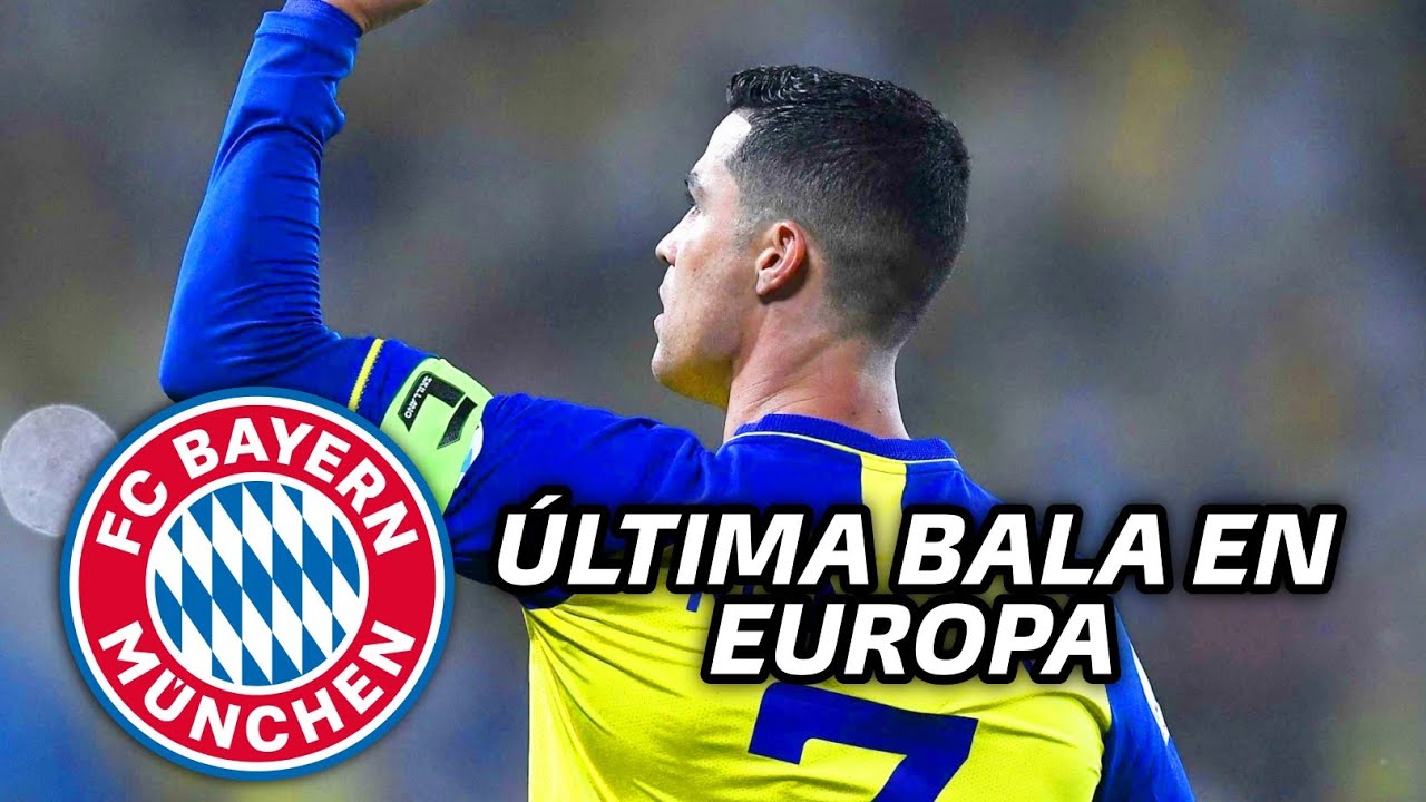 ¡CRISTIANO RONALDO al BAYERN MUNICH!🐐🇩🇪 - YouTube