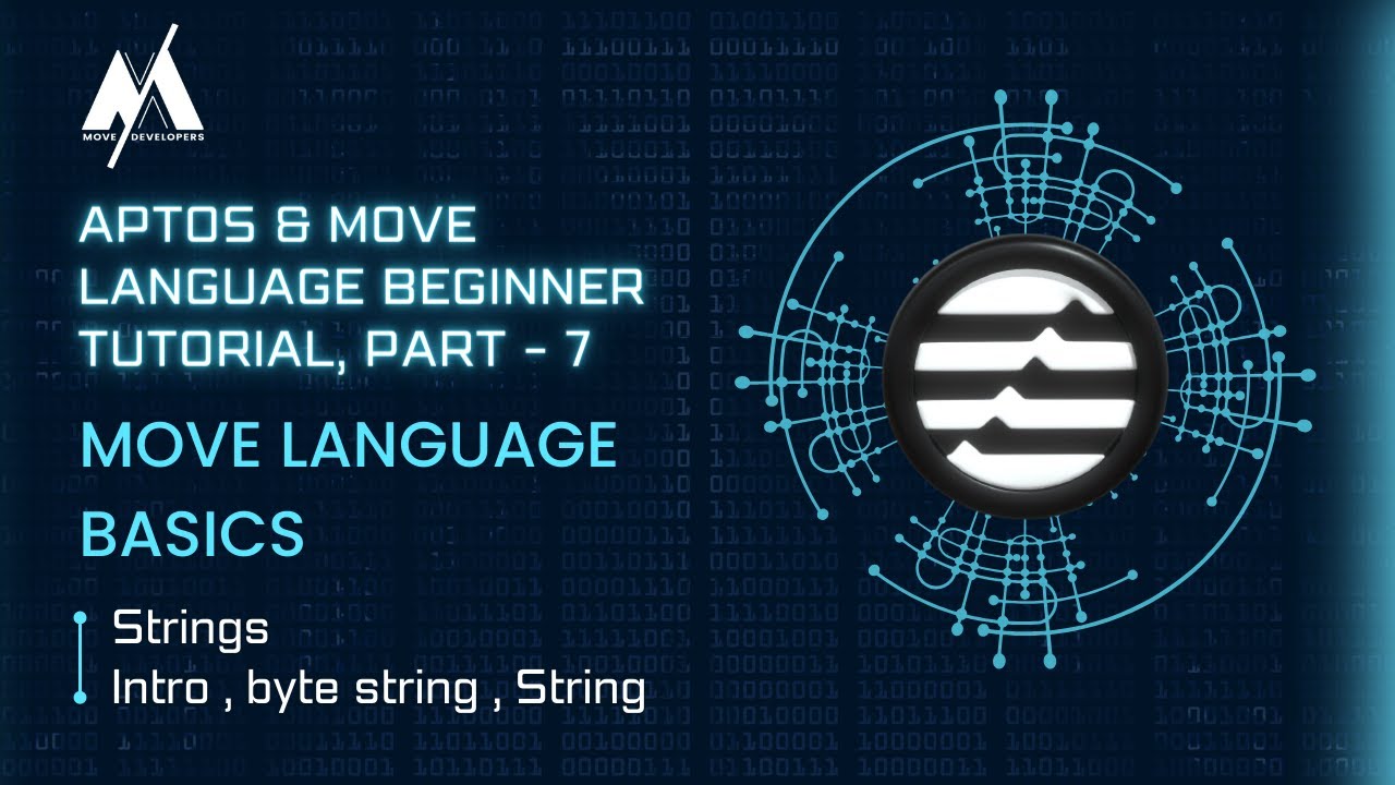 Aptos & Move Language - Strings -Tutorial 7 - YouTube
