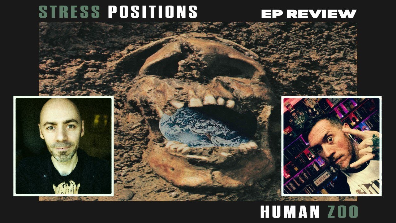 STRESS POSITIONS - Human Zoo (EP REVIEW) - YouTube