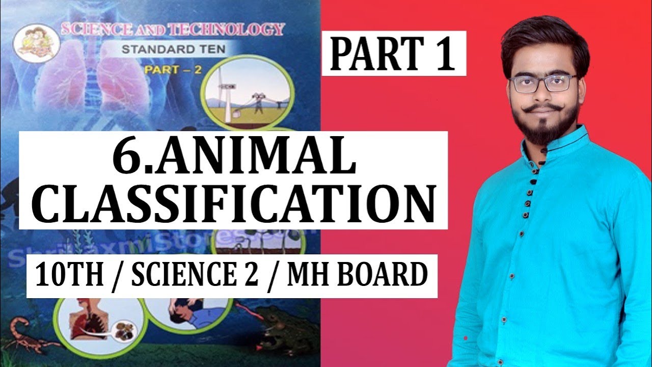 ANIMAL CLASSIFICATION / PART 1 / SCIENCE 2/ CHAPTER 6 / 10TH SSC ...
