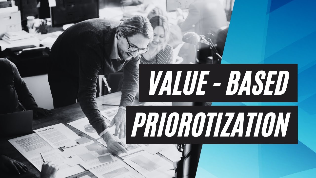 Value Based Prioritization - YouTube