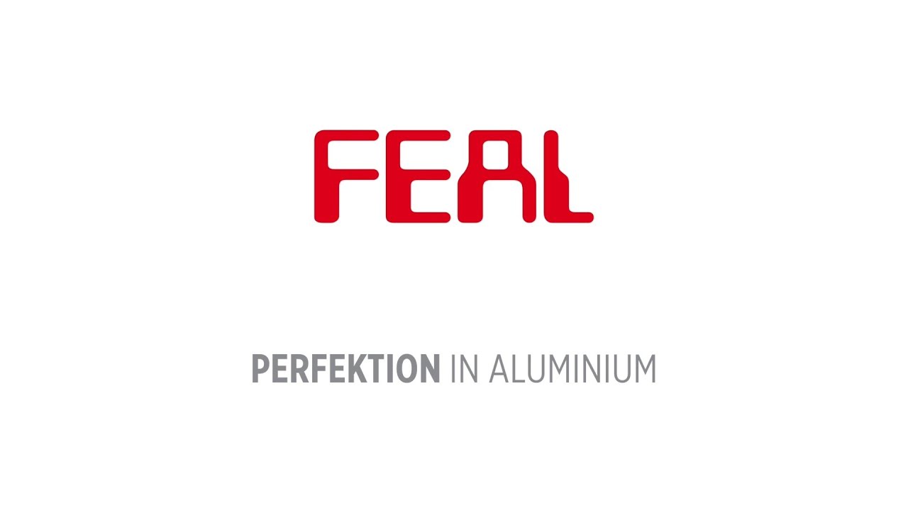 FEAL - Perfektion in Aluminium - YouTube