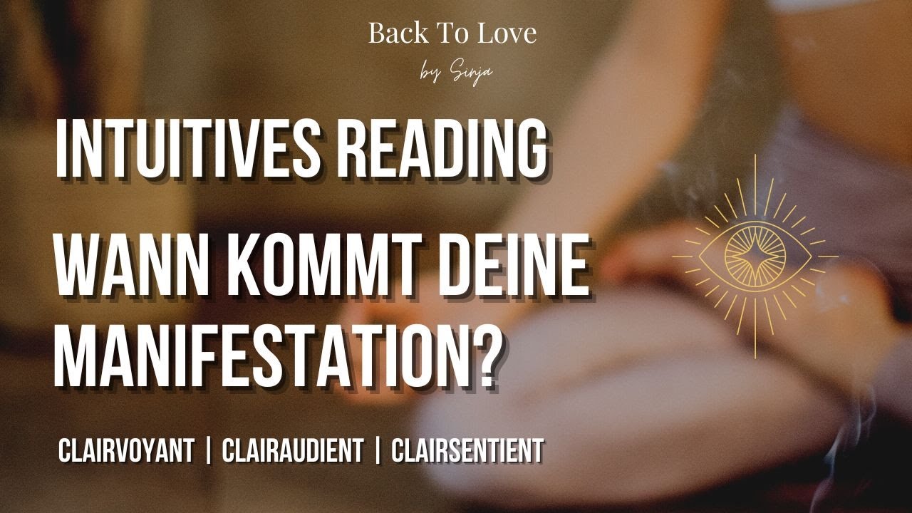 *INTUITIVE READING* Wann kommt DEINE MANIFESTATION? - YouTube