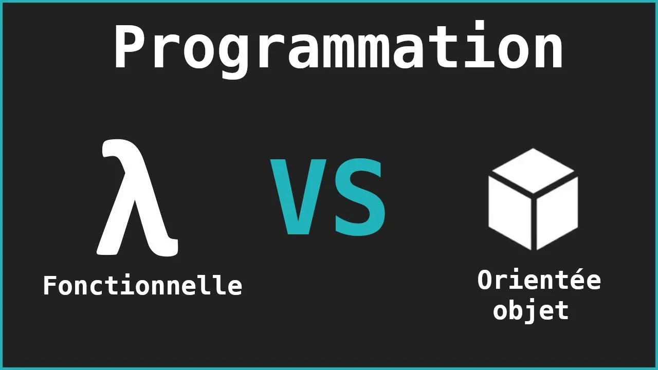 Programmation orientée objet vs programmation fonctionnelle - YouTube