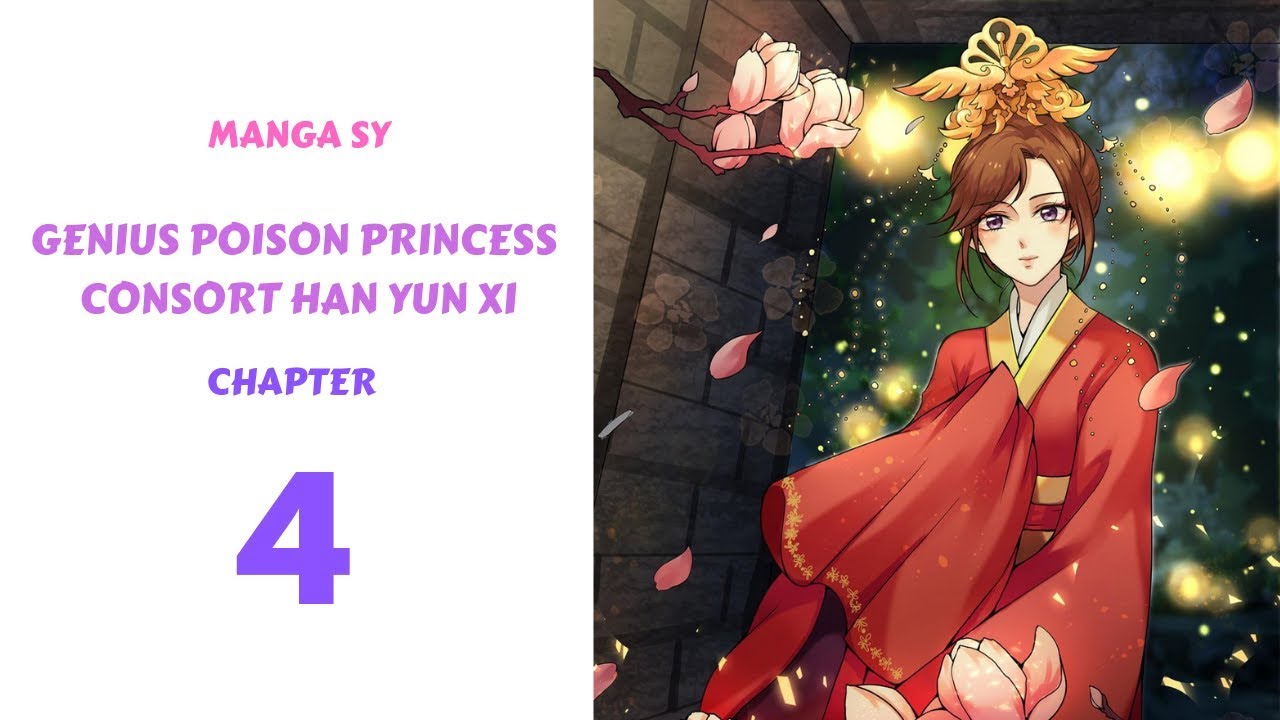 Genius Poison Princess Consort Han Yun Xi Chapter 4-Devastatingly ...