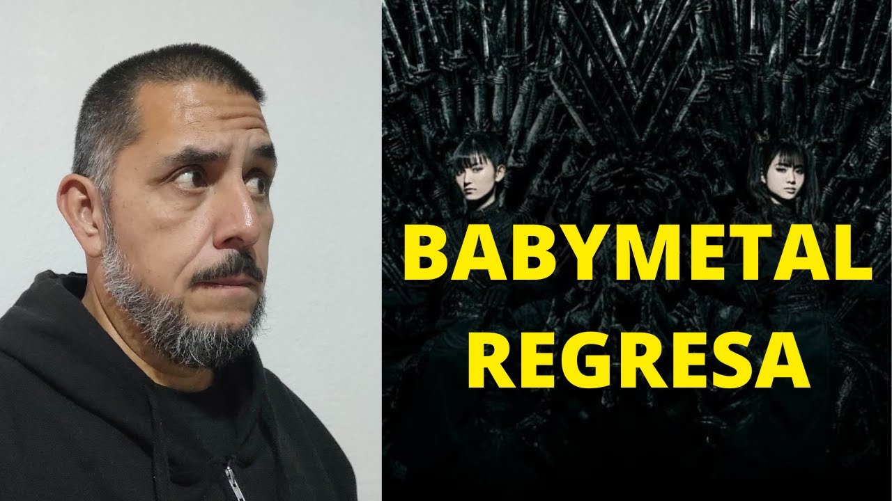 BABYMETAL NUEVO SENCILLO METAL KINGDOM Y NUEVO ÁLBUM COMENTARIO - YouTube