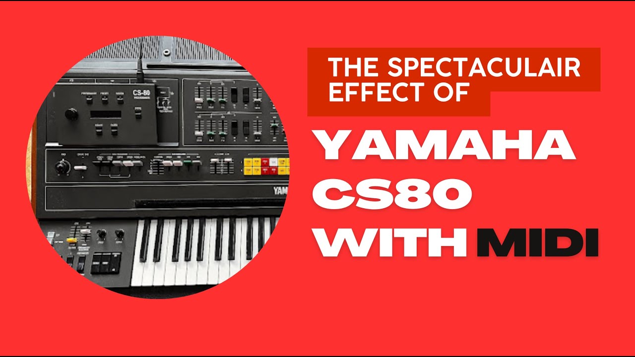 MIDI on Yamaha CS80 is impressive! - YouTube