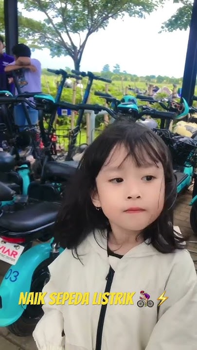 Sepeda listrik yuk 🚴🏼‍♀️⚡️💯#anakcantik #cute #sepedalistrik #funny #naomi #remmy - YouTube