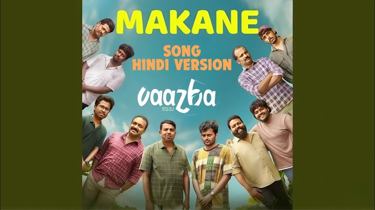 Makane Song In HINDI | Vaazha | Hridayam Muriyum | Hindi Dubbed Movies ...
