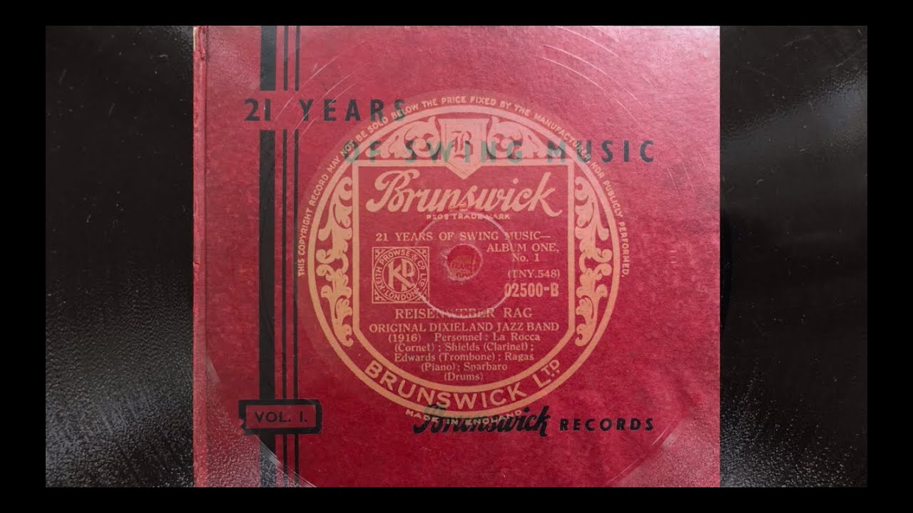 BRUNSWICK 21 Years of Swing Music: ORIGINAL DIXIELAND JAZZ BAND ...