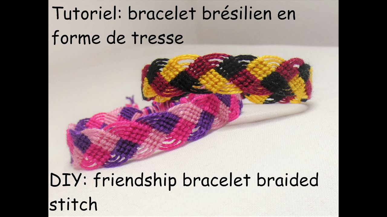tutoriel: bracelet brésilien en forme de tresse (DIY: friendship ...