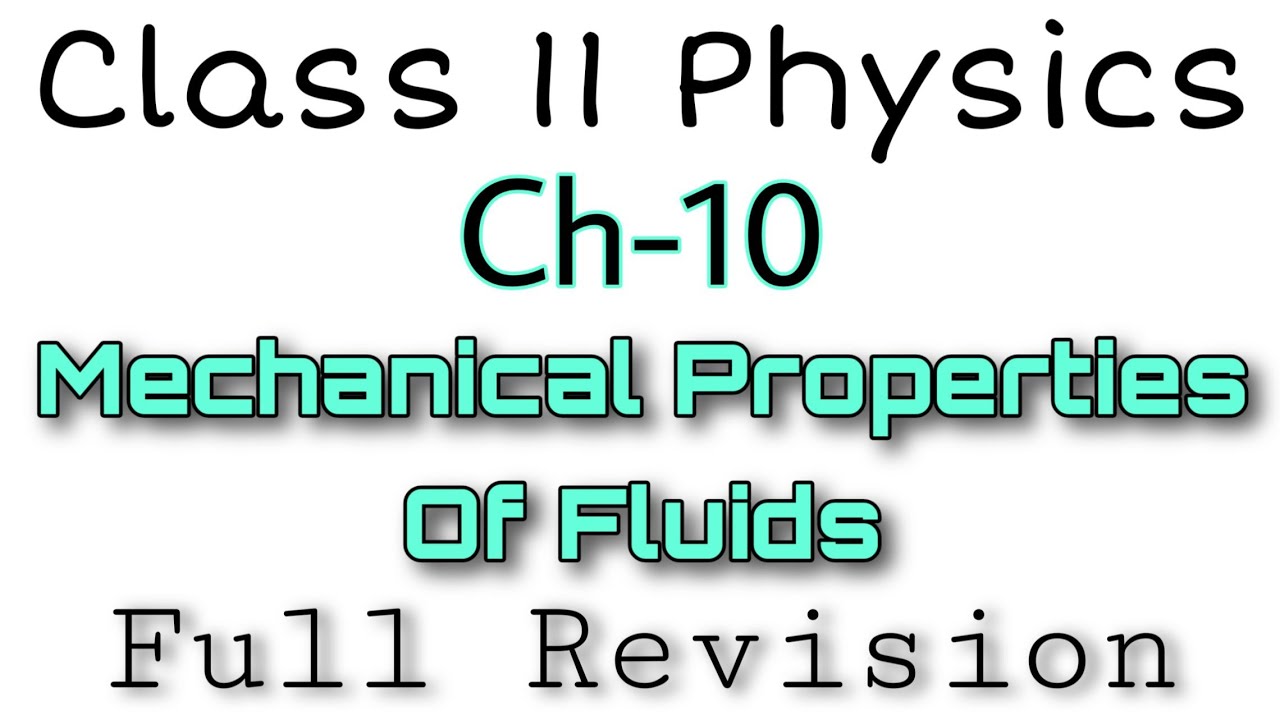 Mechanical Properties of fluids class 11 revision | class 11 Physics ...