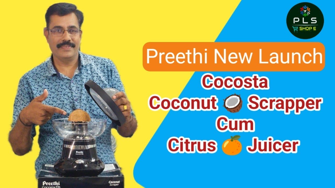 Preethi Coconut Scraper Cum Citrus Juicer l New Launch - YouTube