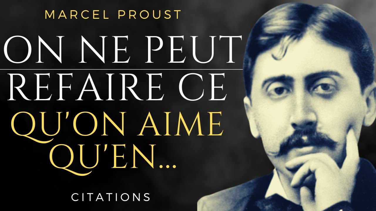 MARCEL PROUST: poème et citations incroyable de Proust [ A CONNAÎTRE ...