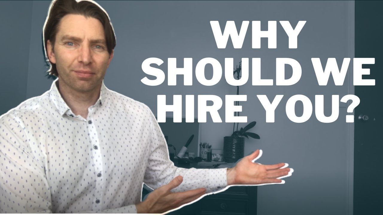 Why Should We Hire You? (How to answer interview questions) - YouTube
