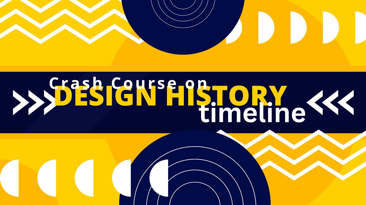 Crash Course on Design History Timeline - YouTube