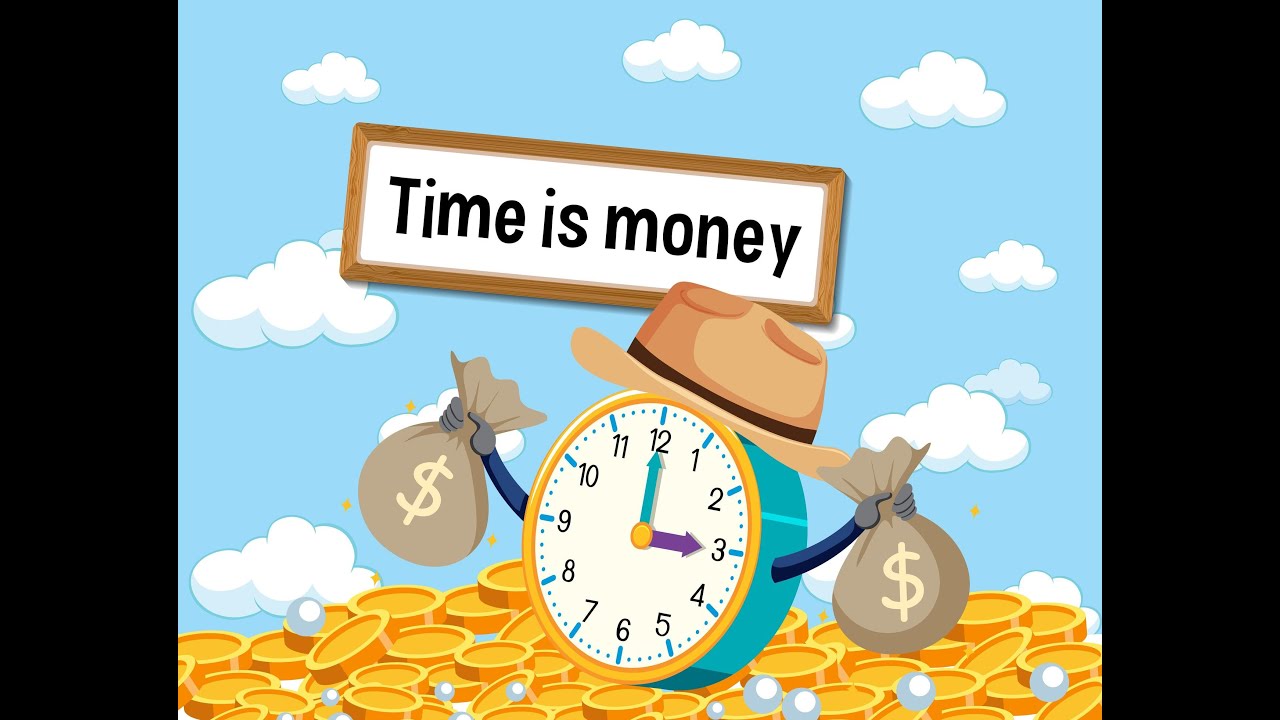 Time Is Money: Don't Waste Your Time | This Is Why You Should Watch ...