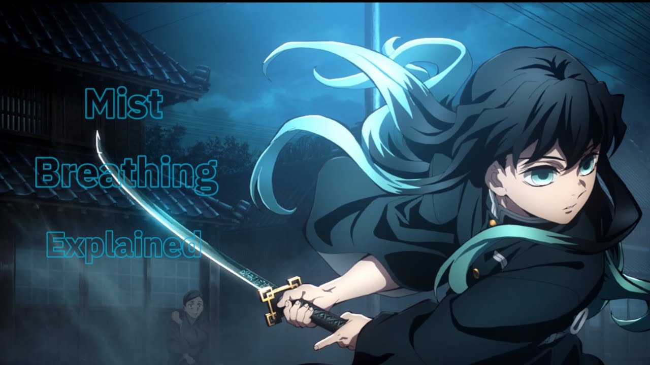 This Is All You Need To Know About Mist Breathing All 7 Forms Of Mist