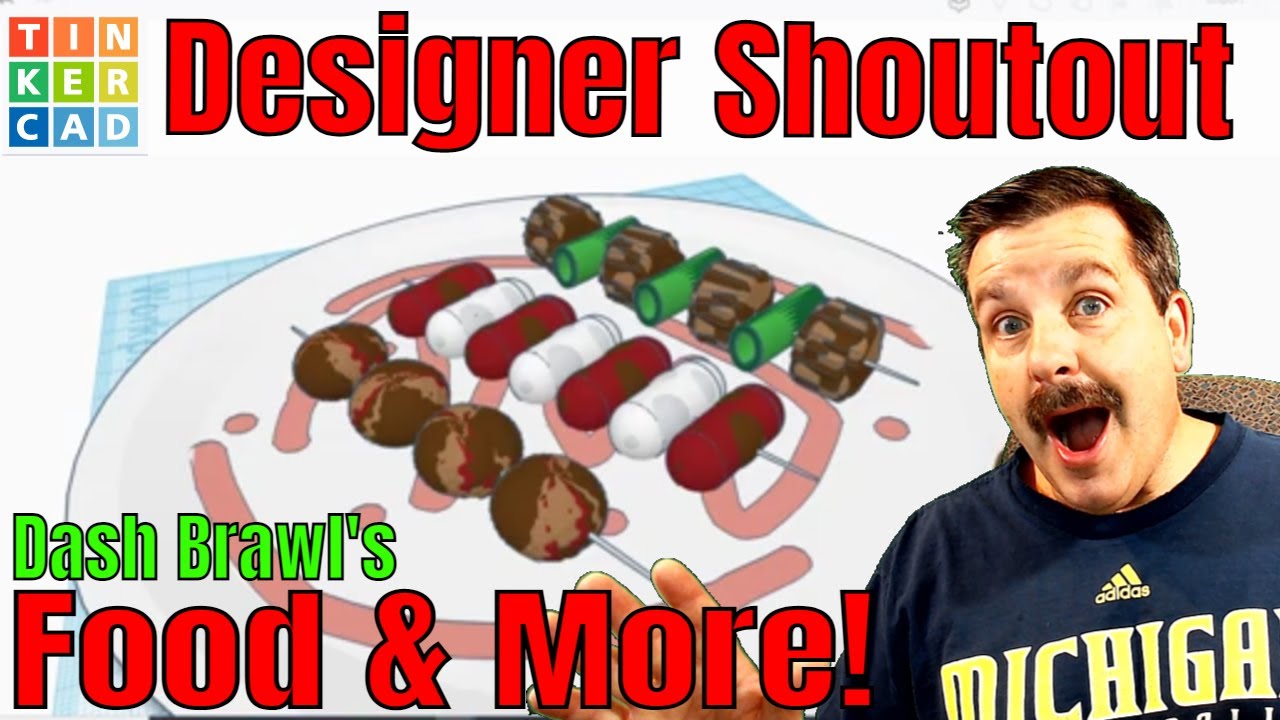 Fun Tinkercad Food Creations and more by Dash Brawl Designer Shoutout ...