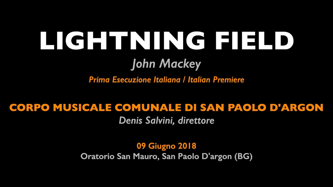 LIGHTNING FIELD - John Mackey [ARGONBAND] - YouTube