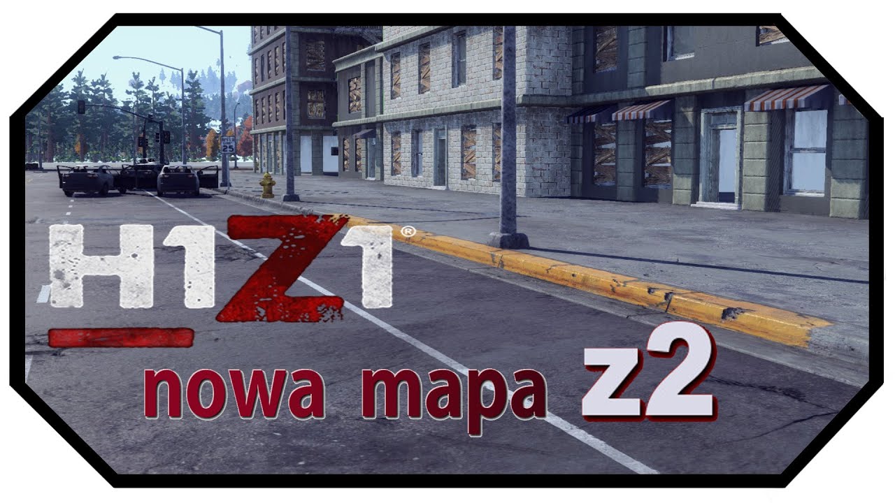 H1Z1 Nowa mapa Z2 - YouTube