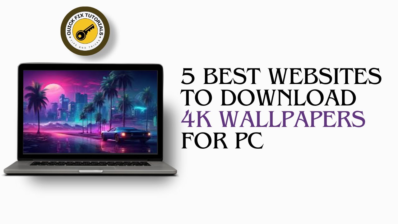5 Best Website To Download 4K Wallpapers For PC | How To Download 4k ...