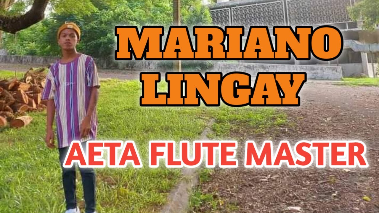 ANG GALING NG AETA |Mariano tumugtog ng bamboo flute - YouTube