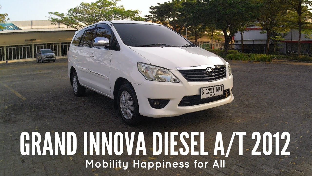 Innova Diesel Automatic 2012 || Mobility Happines For All - YouTube