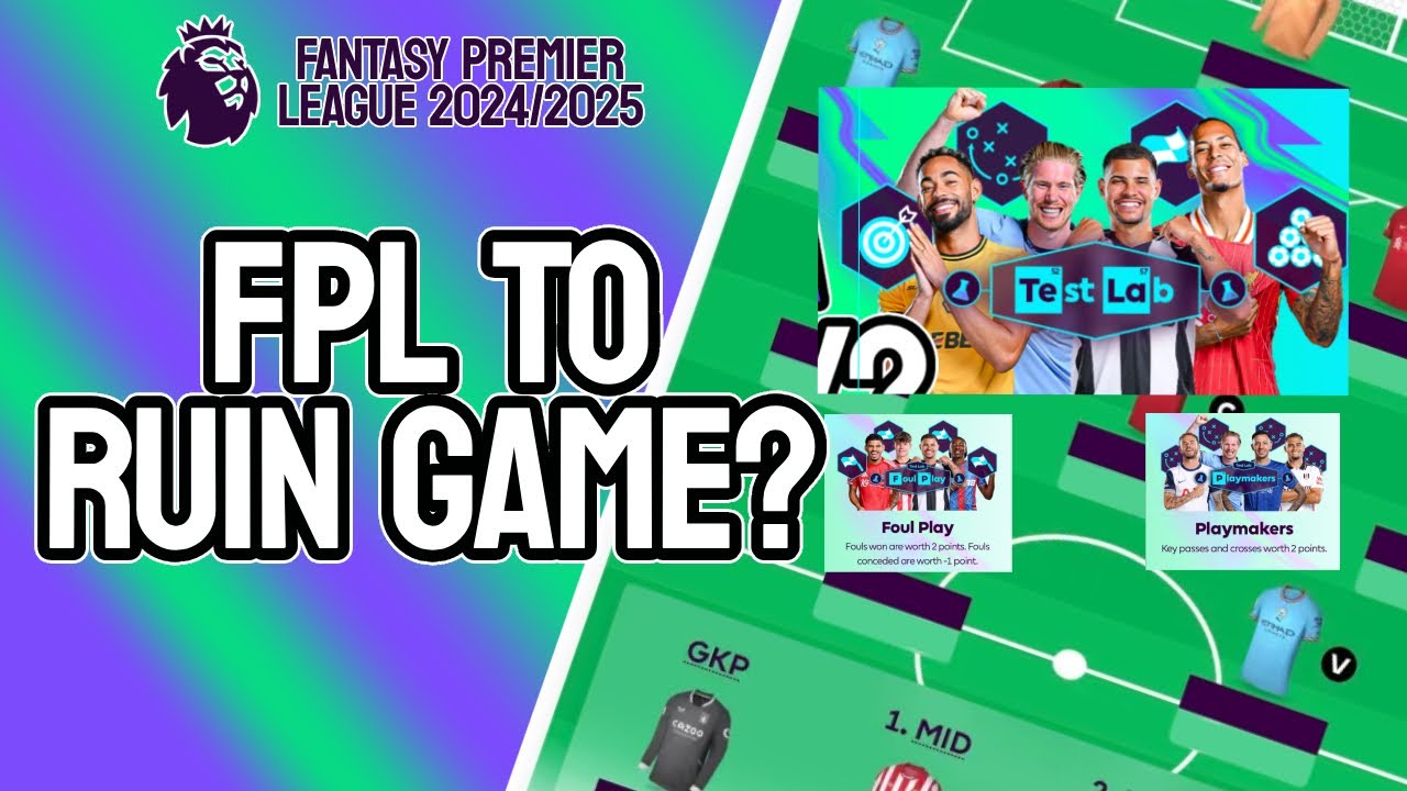 ARE FPL ABOUT TO RUIN THE GAME? NEW FANTASY PREMIER LEAGUE SCORING ...