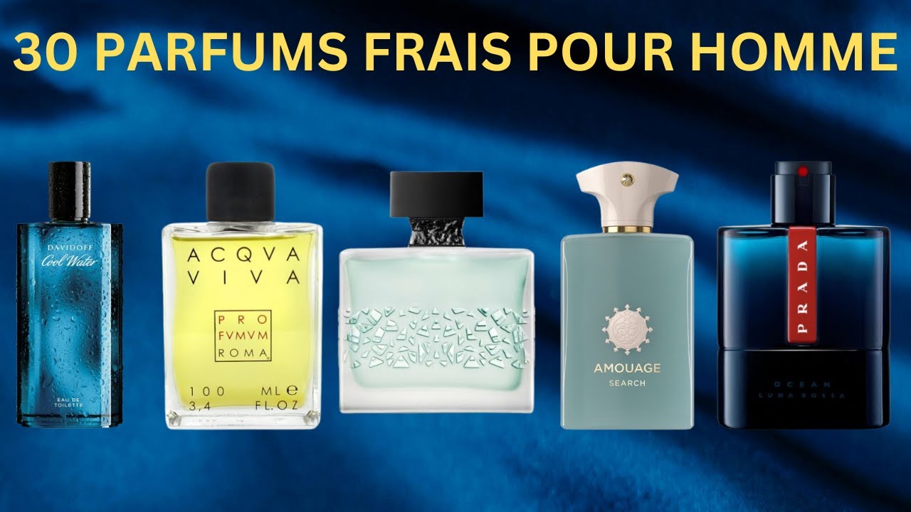 LES MEILLEURS PARFUMS FRAIS POUR HOMME - YouTube
